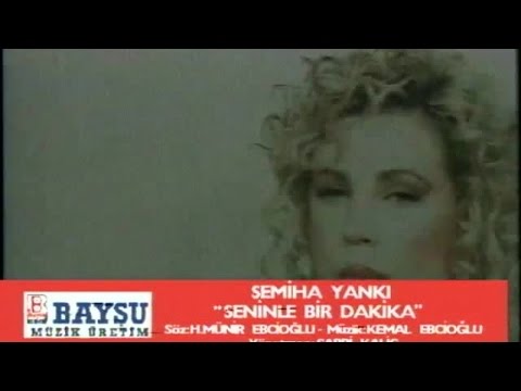 Semiha Yankı - Seninle Bir Dakika (Official Video)