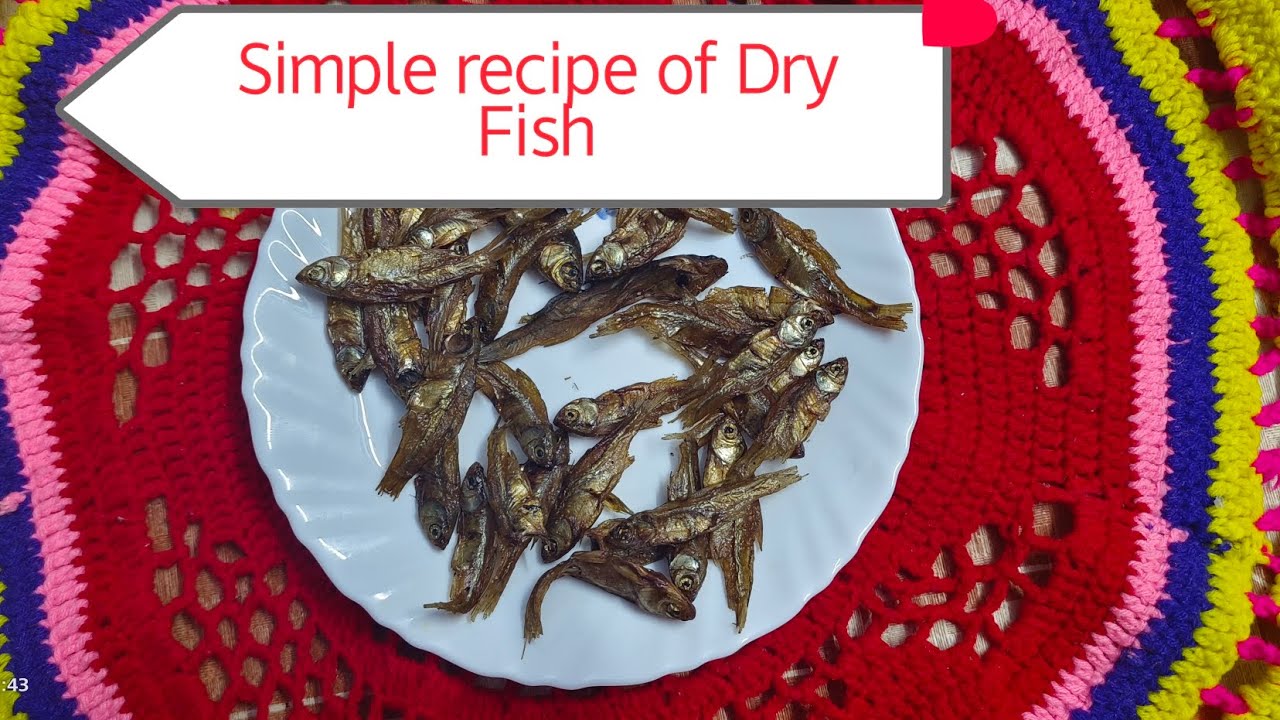 SIMPLE RECIPE OF DRY FISH. Traditional dry fish recipe. easy Dry fish ...