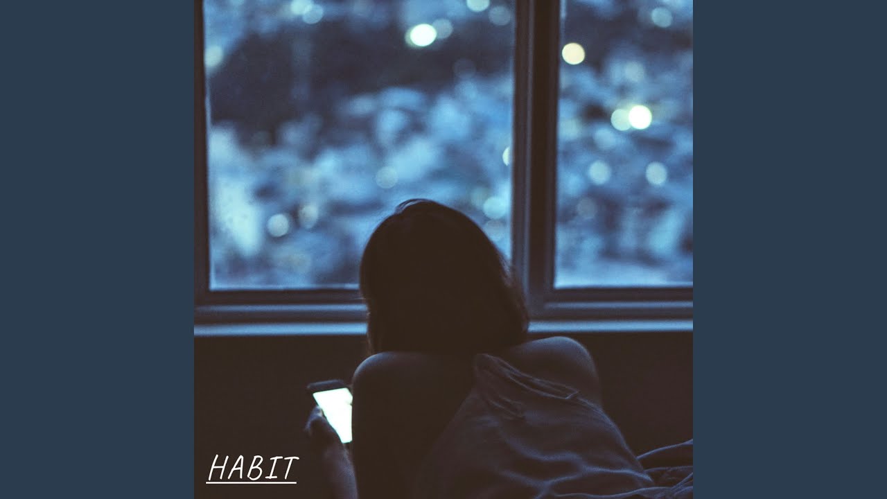 Habit - YouTube