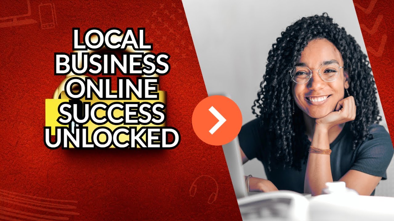 Unlocking Online Success for Local Businesses: A Step-by-Step Guide ...