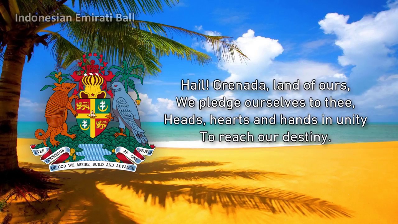 National Anthem of Grenada #history #world #familiar #grateful #fun # ...