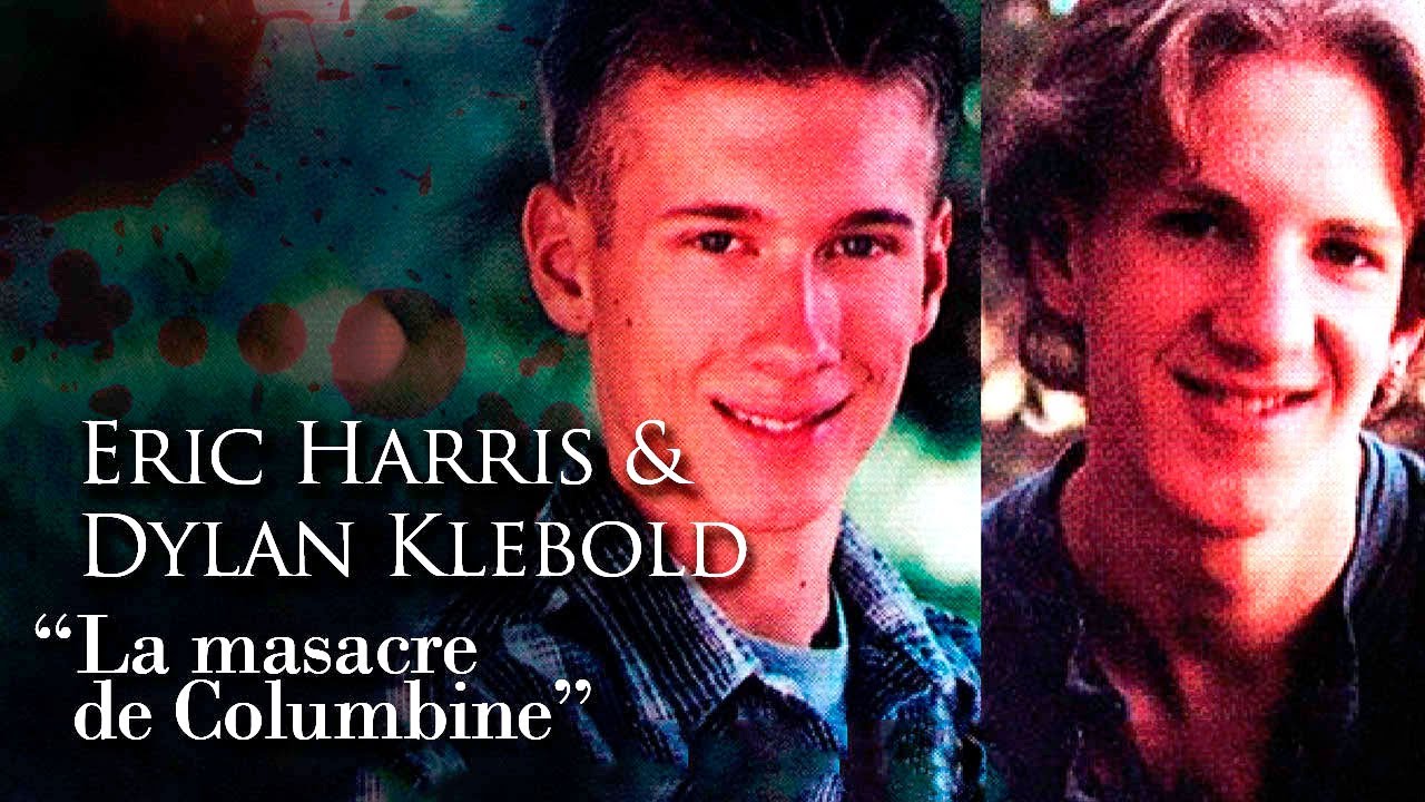 ERIC HARRIS Y DYLAN KLEBOLD - "LA MASACRE DE COLUMBINE" - YouTube