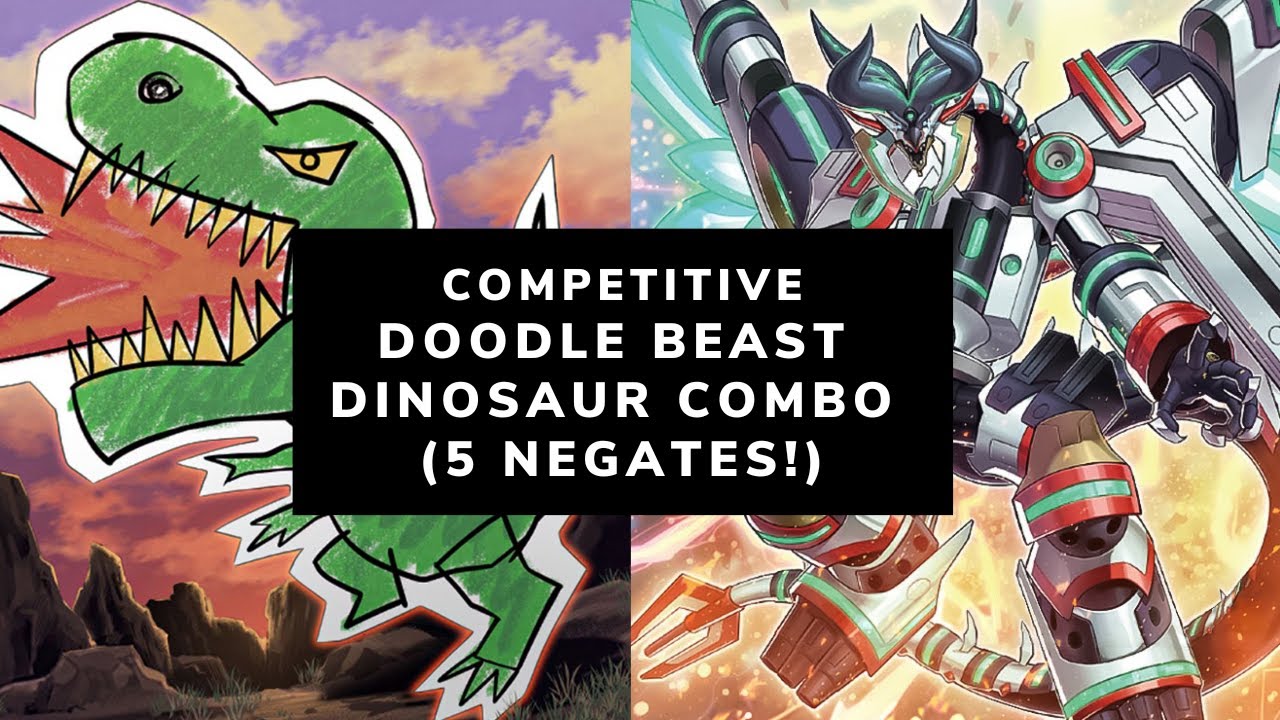 COMPETITIVE DOODLE BEAST DINOSAUR COMBO (5 NEGATES!!!111) - YouTube
