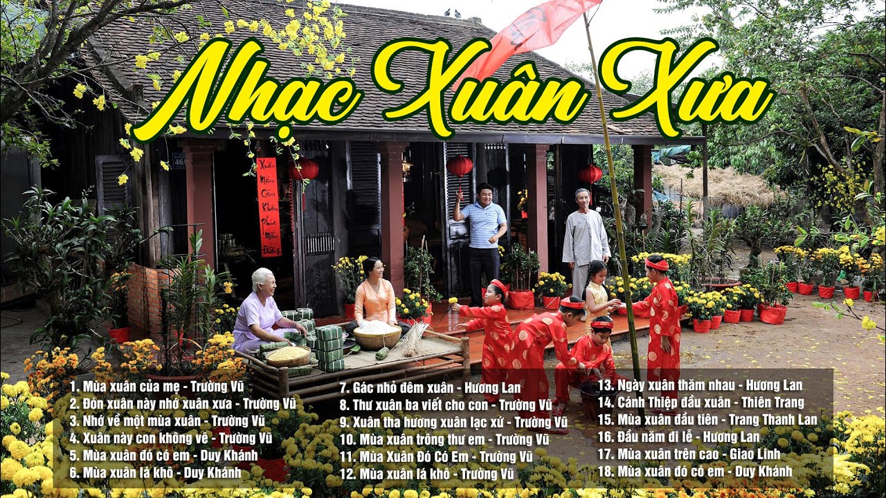 NHẠC XUÂN XƯA TRƯỚC 1975 - Đón Xuân Này Nhớ Xuân Xưa | Nhạc Xuân Hải ...