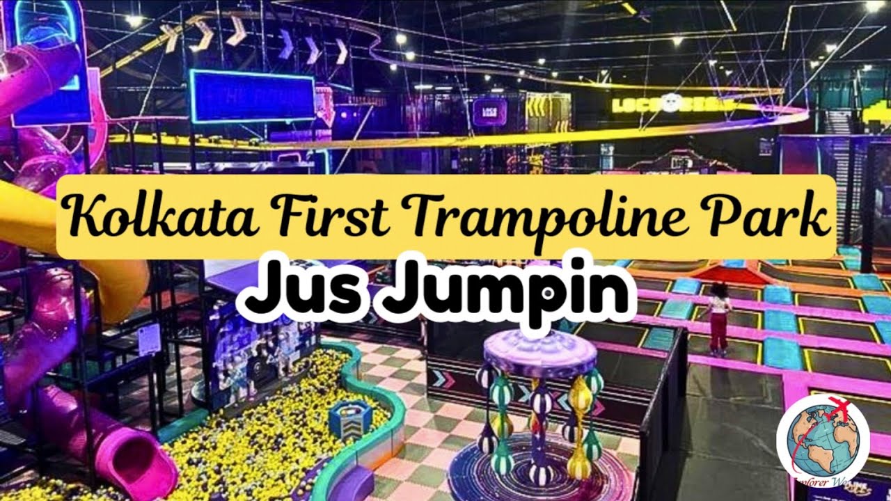 Jus Jumpin Trampoline Park 2025 | Kolkata First Trampoline Park ...