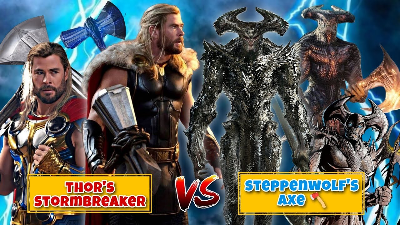Thor Stormbreaker Vs Steppenwolf Axe 🪓| Who Is More Powerfull ? #marvel ...