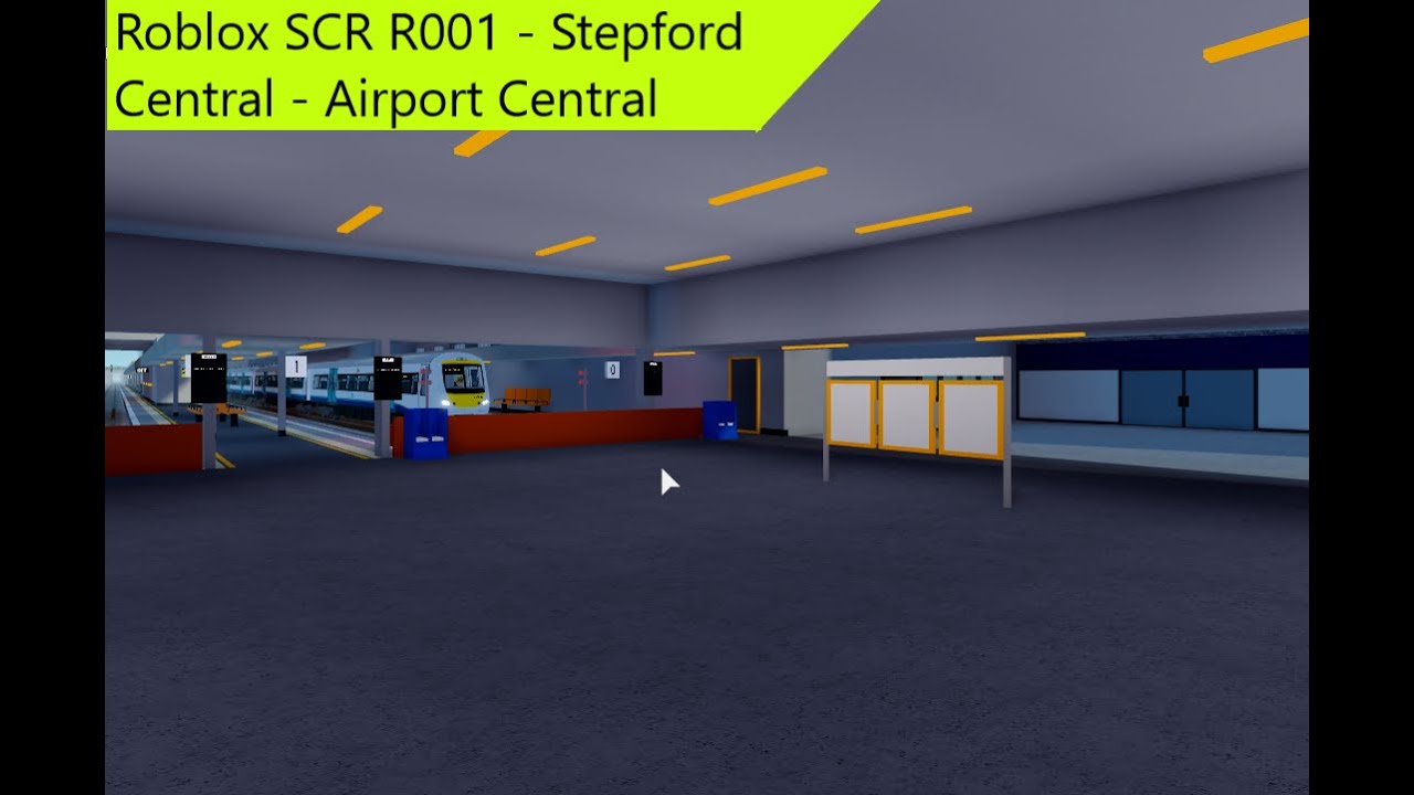 Roblox SCR Timelapse - R001 Stepford Central - Airport Central - YouTube