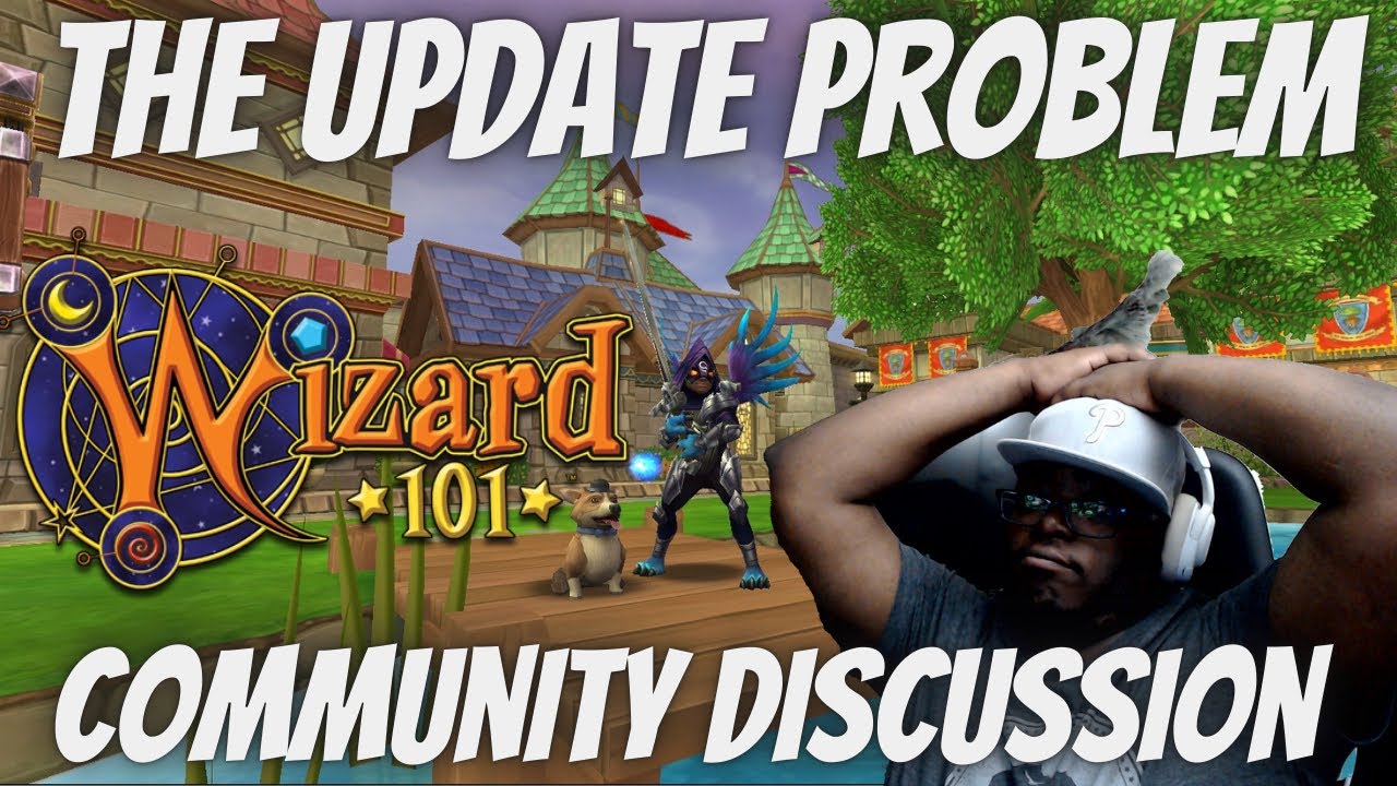 The Update Problem - Wizard101 Community Discussion - YouTube