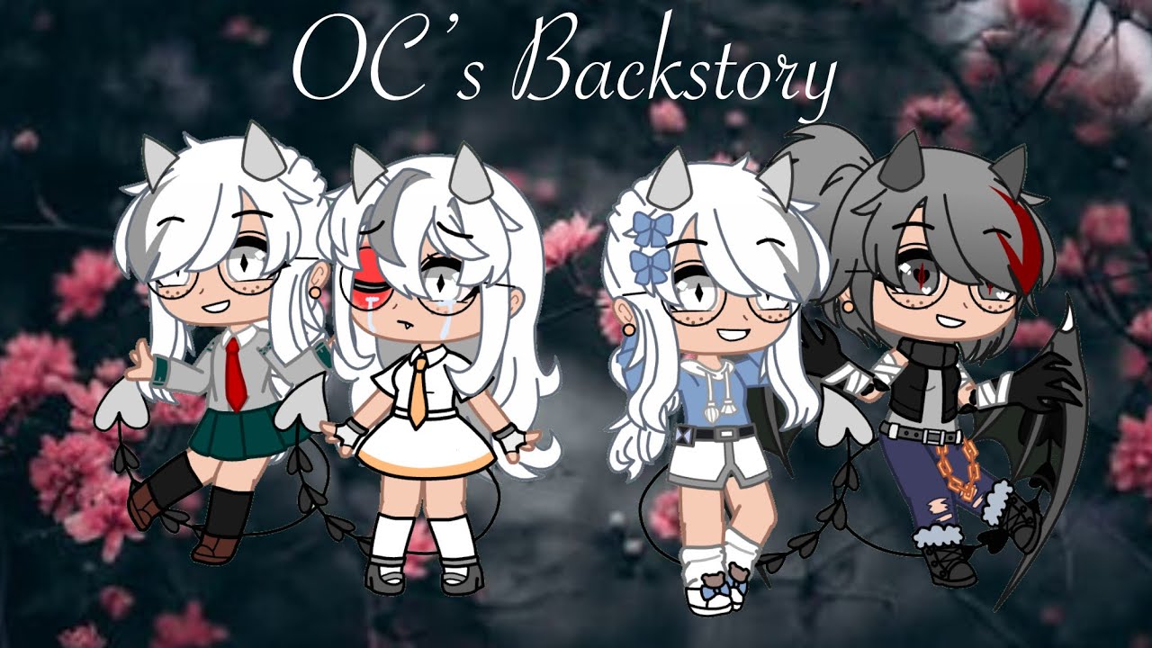 OC’s backstory - YouTube