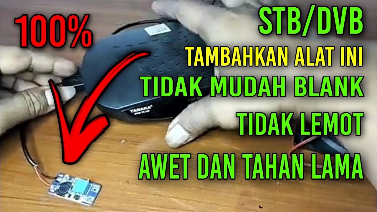 Cara membuat STB/DVB 100% Awet dan Tahan Lama ||Arek komunikasi|| - YouTube