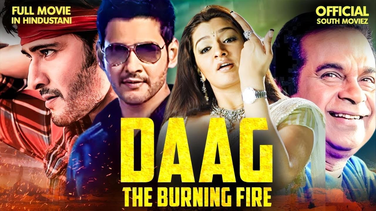 Mahesh Babu's Hindustani Dubbed Movie | Daring The Burning Fire ...