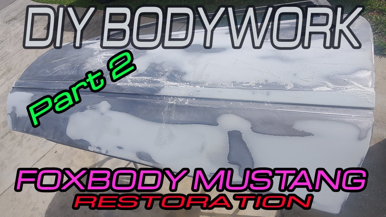 PART 2 DIY AUTO BODYWORK Restoration Fox body Mustang - YouTube