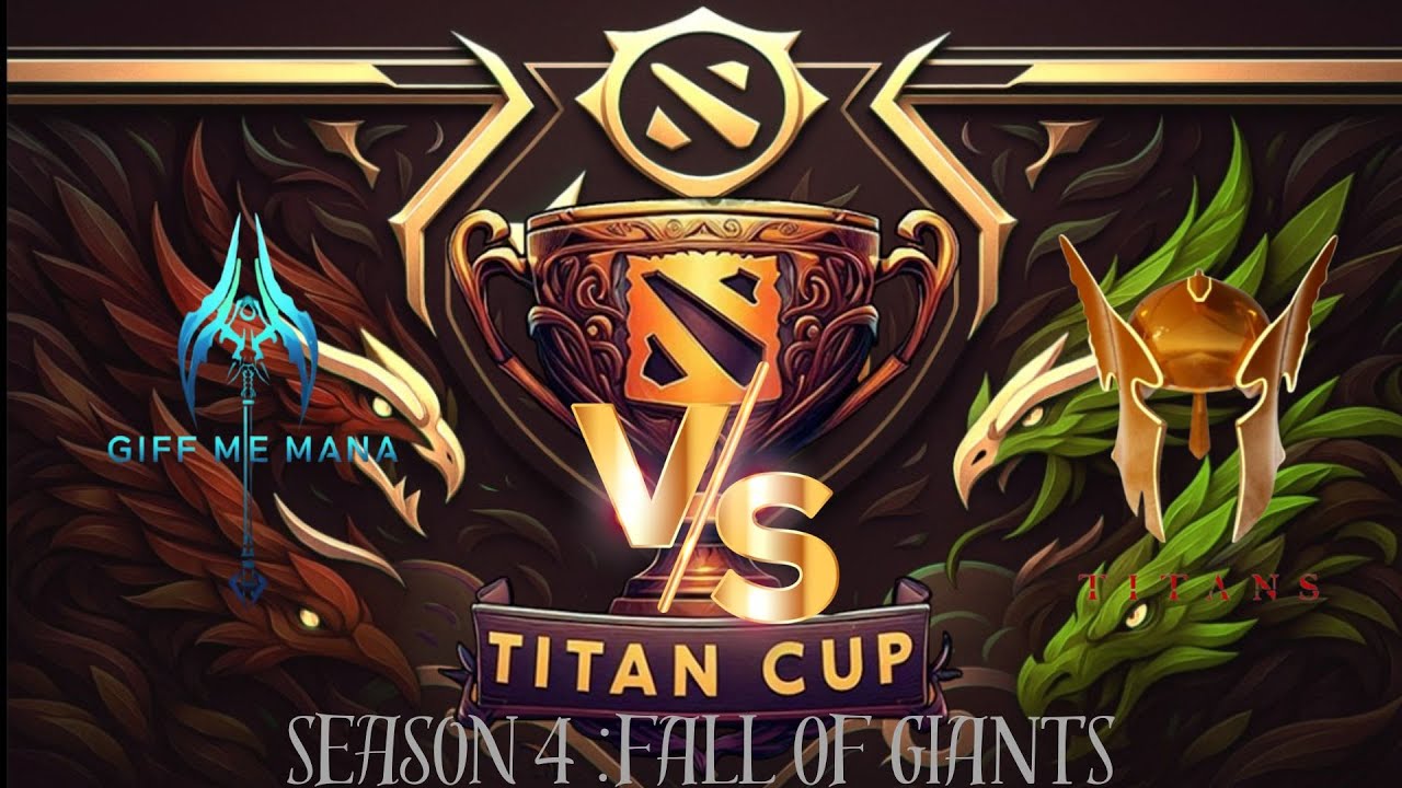 Titancup Season 4.Group Stage. Titans vs Giff me Mana (Flash Warning ...