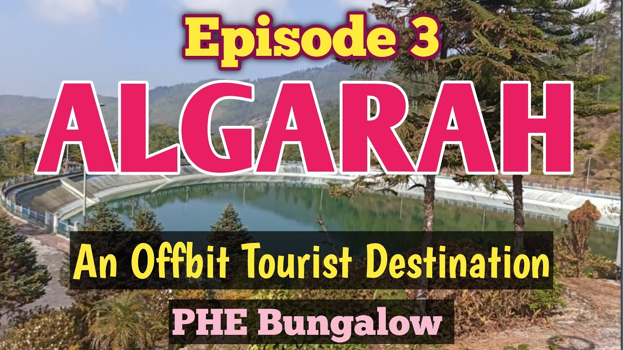 Algara || Episode 3 || Algarah an offbit tourist destination - YouTube