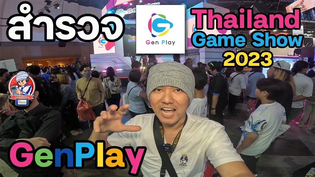 สำรวจ ค่าย Gen Play Thailand Game Show 2023 | JinnyRetroGame - YouTube