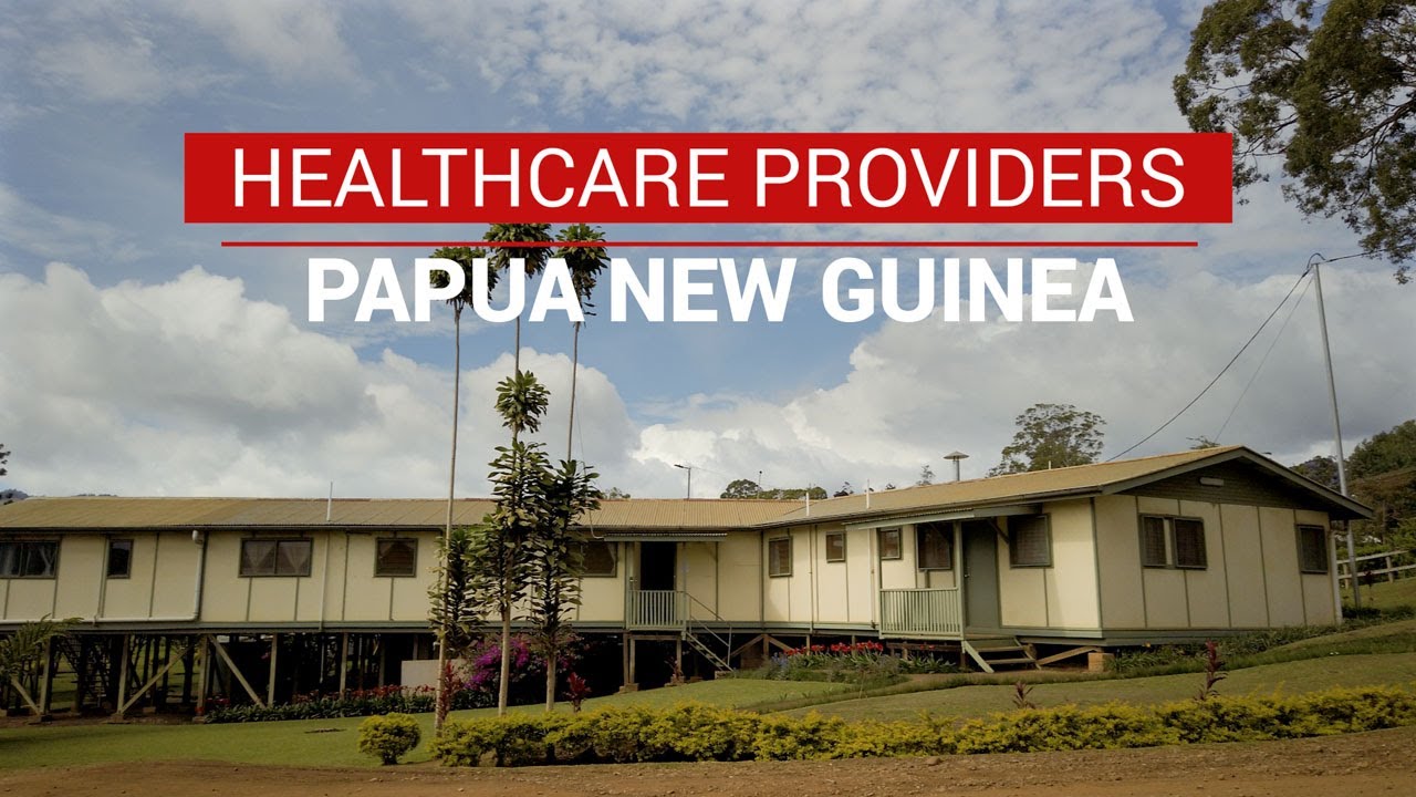 Healthcare Providers Ukarumpa Clinic - YouTube