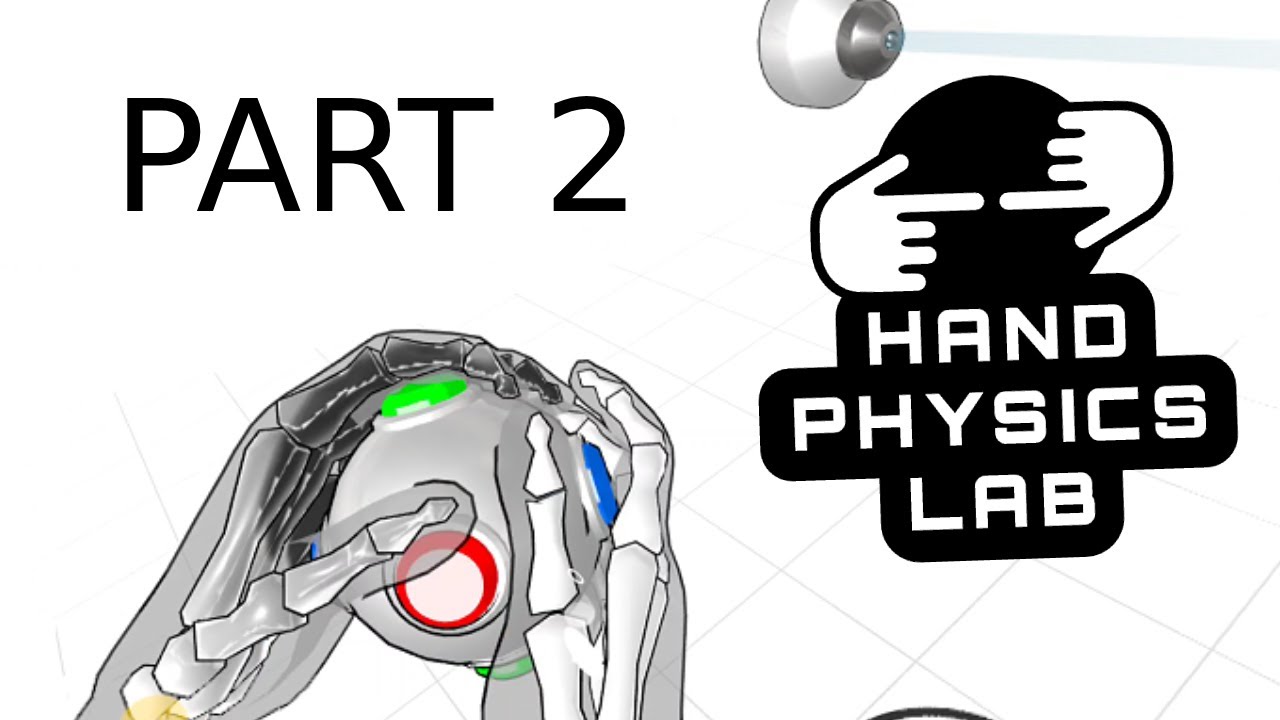 save my sanity | Hand Physics Lab (PART 2) - YouTube