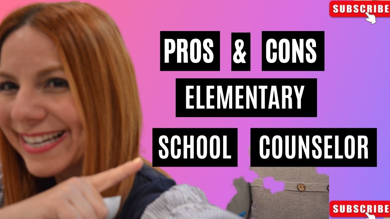 Pros and Cons of Being an Elementary School Counselor| School Counselor ...