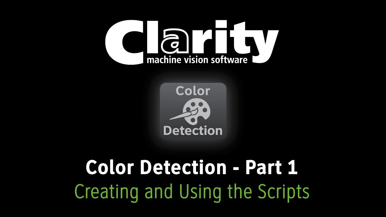 Clarity Machine Vision Software - The Color Detection Plug-In - Part 1 ...