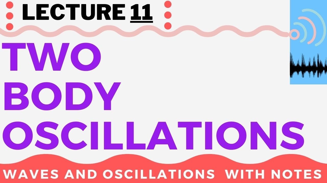Two body oscillations - YouTube