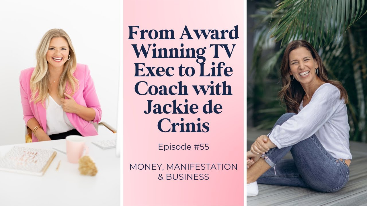 [VIDEO] From Award Winning TV Exec to Life Coach with Jackie de Crinis ...