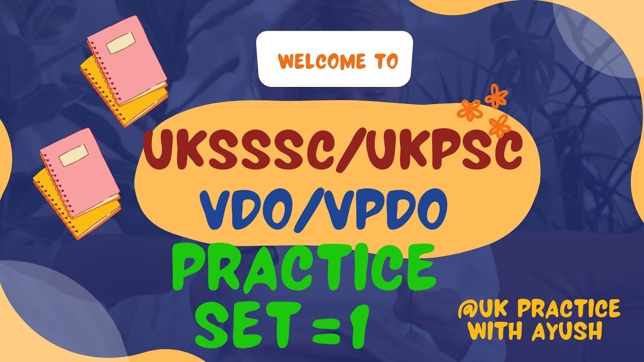 Uksssc / Ukpsc ke Vdo / Vpdo ka practice set -1 (वी. डी.औ और वी.पी.डी.औ के लिए प्रैक्टिस सेट -1 ...