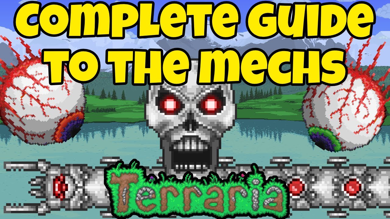The COMPLETE Guide to the Mech Bosses in Terraria | Destroyer | Twins ...