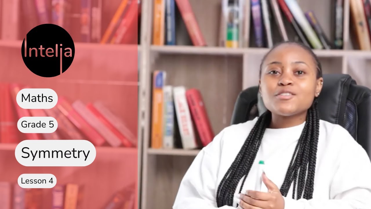 Maths Grade 5 | Symmetry | Lesson 4 - YouTube
