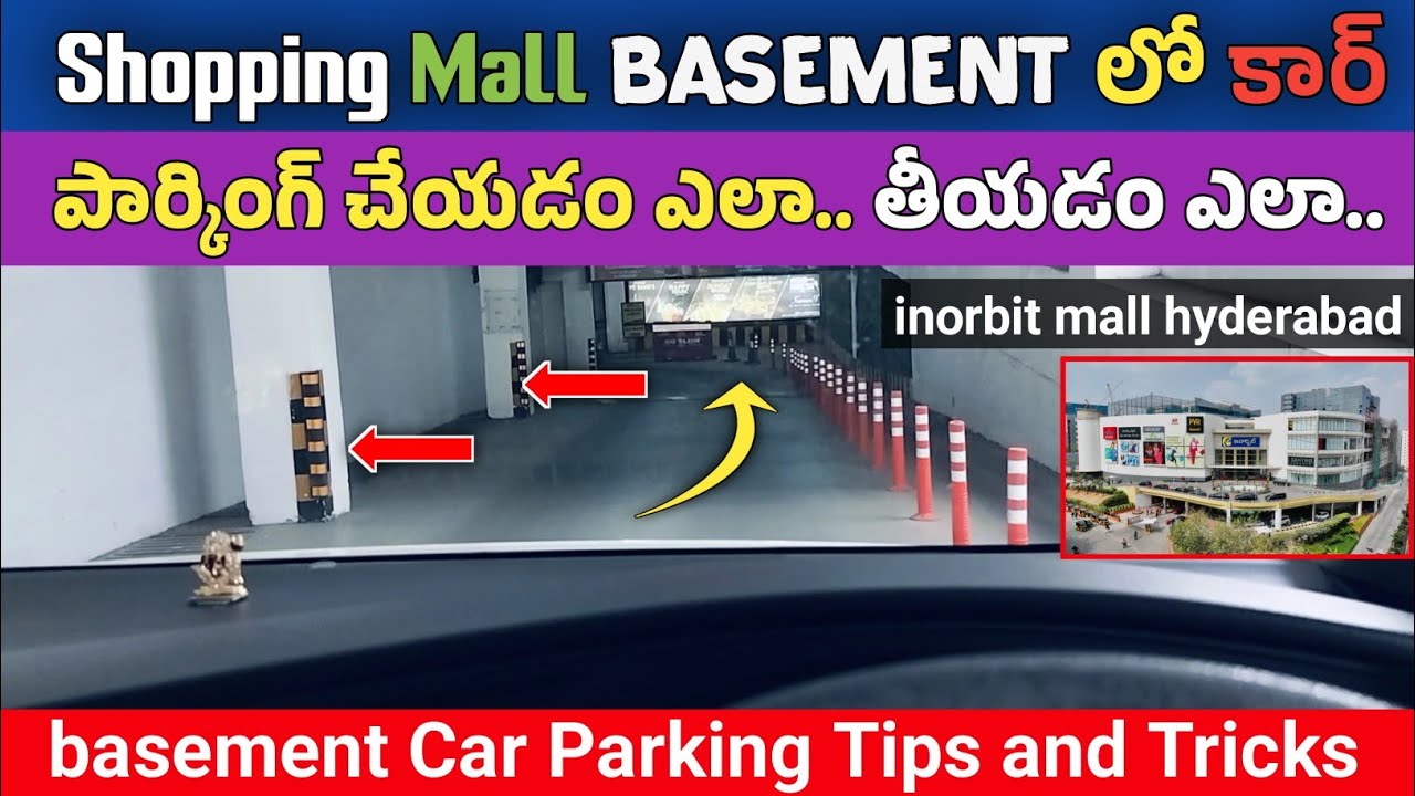 Shopping Mall Basement లో కార్ 🚗 పార్కింగ్ చేయడం ఎలా | Car Parking Tips ...
