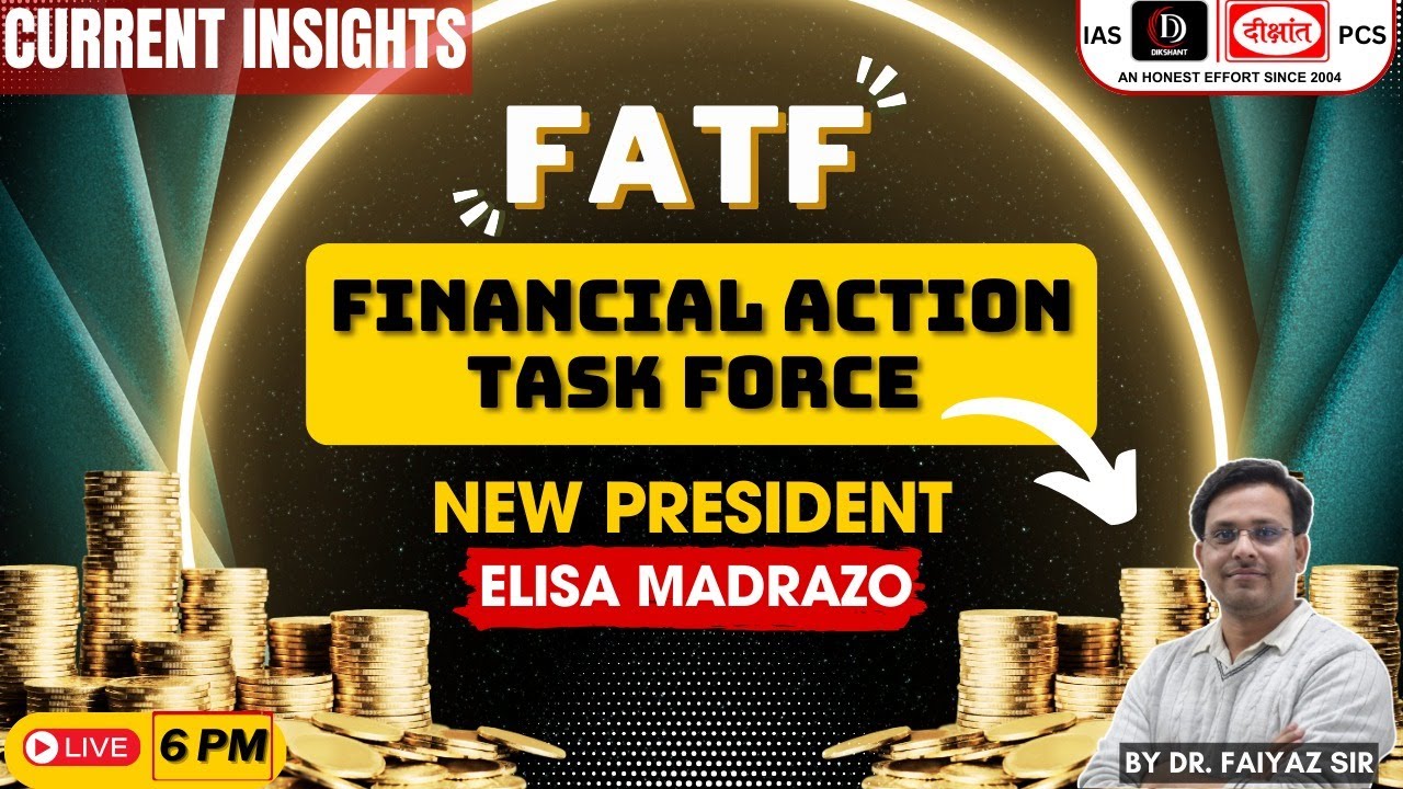 CURRENT INSIGHTS | FATF FINANCIAL ACTION TASK FORCE | ELISA MADRAZO ...