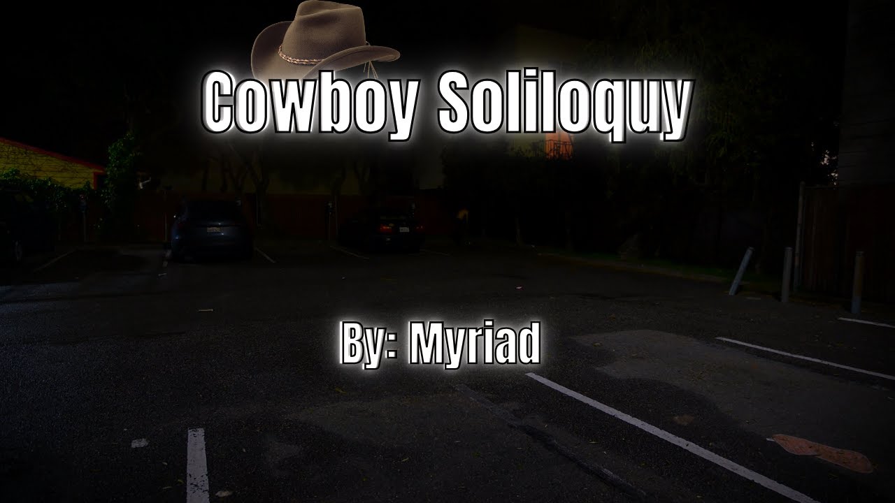 Cowboy Soliloquy - YouTube