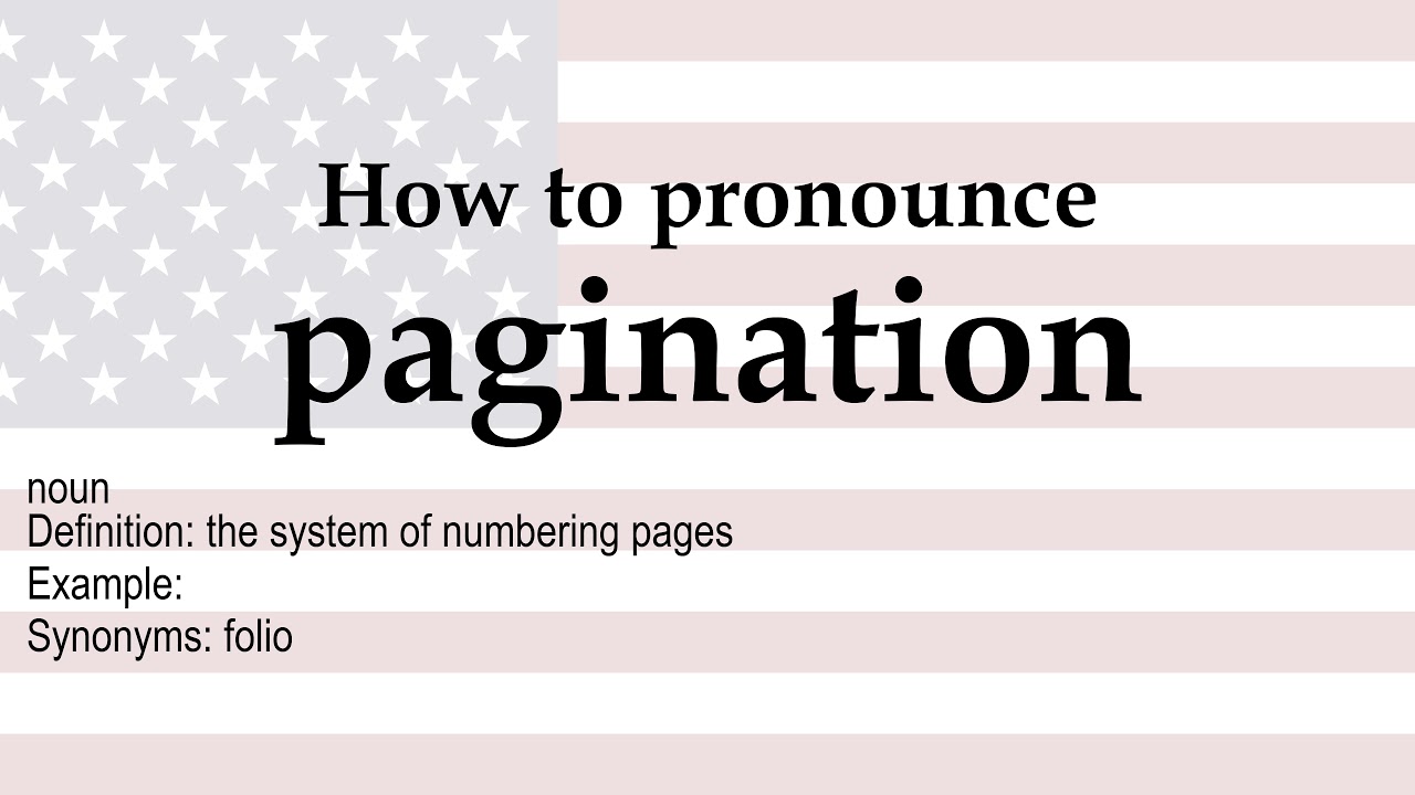 How to pronounce 'pagination' + meaning - YouTube