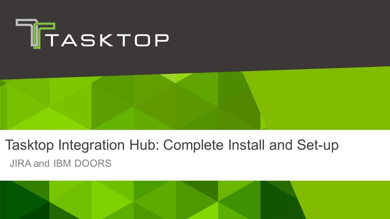 Tasktop Integration Hub Complete Install and Set-up - IBM DOORS to JIRA ...