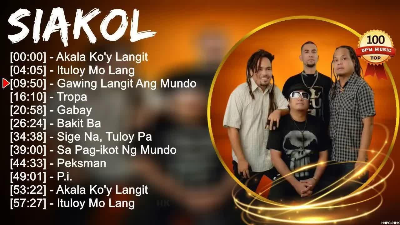 Siakol Greatest Hits Album Ever ~ The Best Playlist Of All Time #1566 ...