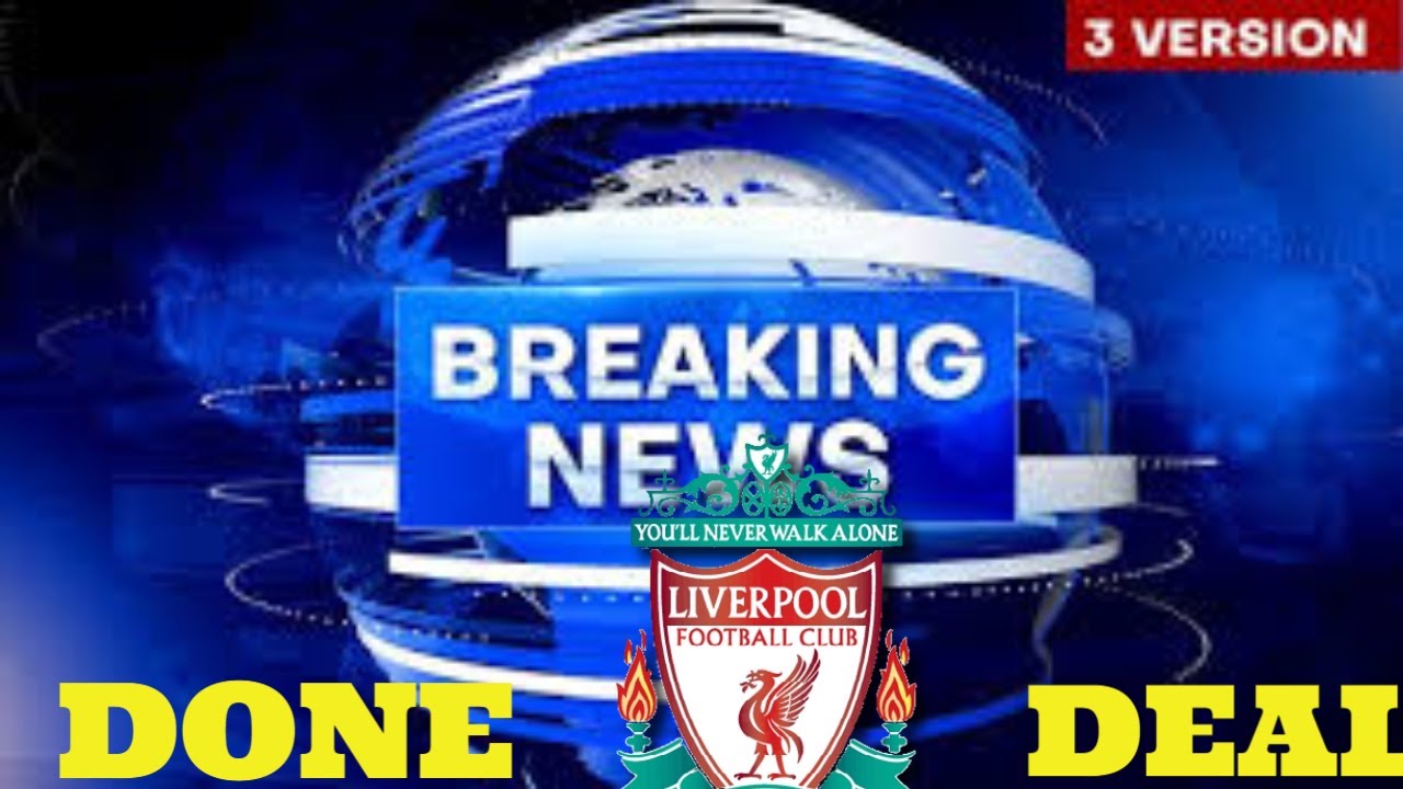 🔴FINALLY AGREE SIGNING💥: Liverpool reached full agreement to sign €25m ...