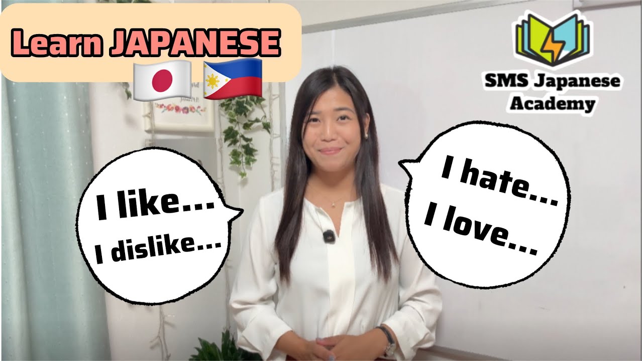 How to say LOVE , LIKE, HATE, and DISLIKE | Learn Japanese in Tagalog ...