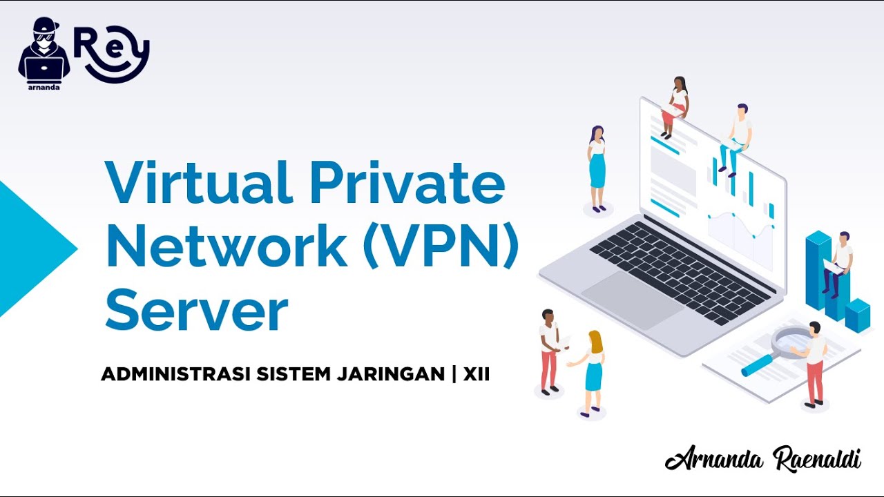 Virtual Private Network (VPN) - Administrasi Sistem Jaringan - YouTube