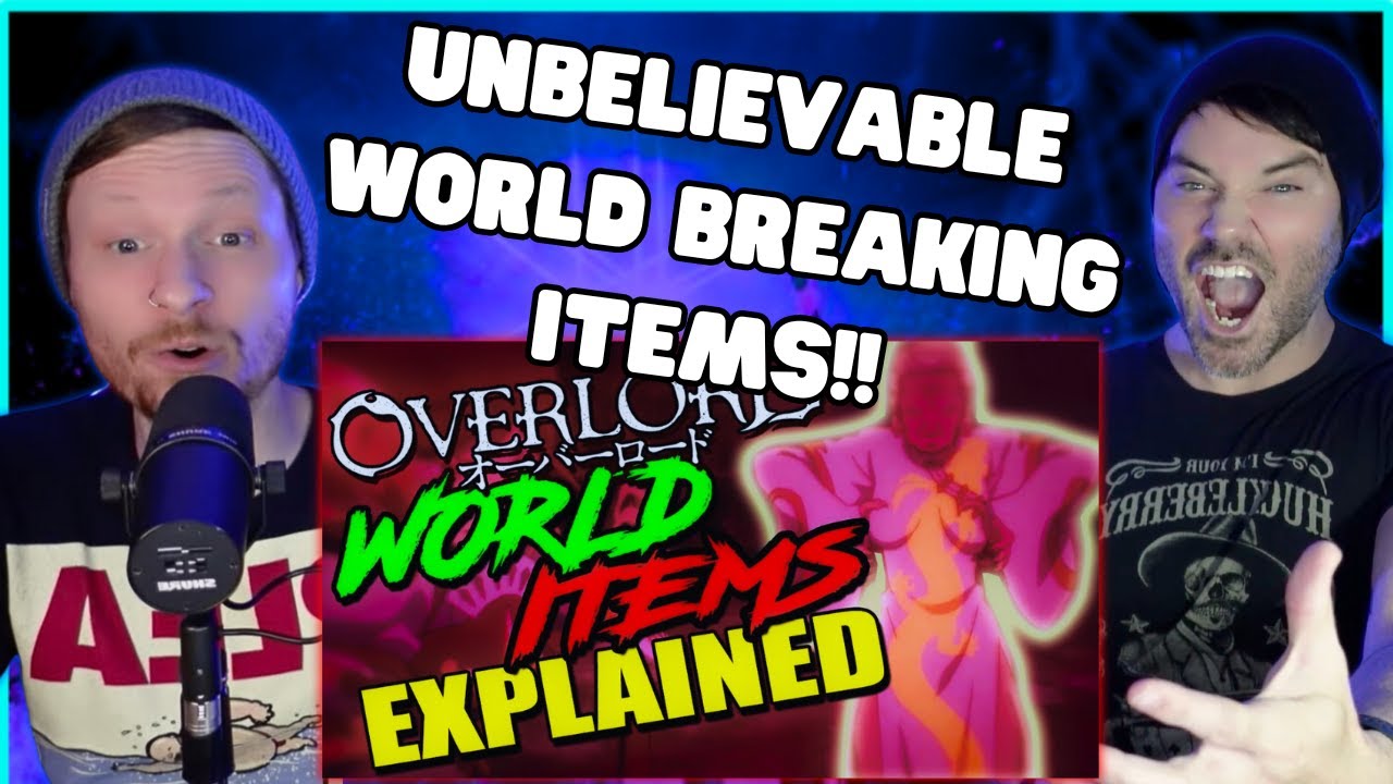 OVERLORD's OP World Class Items Explained | How Over Powered Were World ...