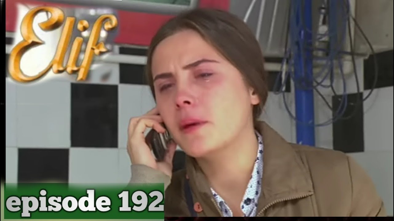 Elif Episod 192 Urdu Dubbed | Turkish Drama | Elif Episode 192 Urdu ...