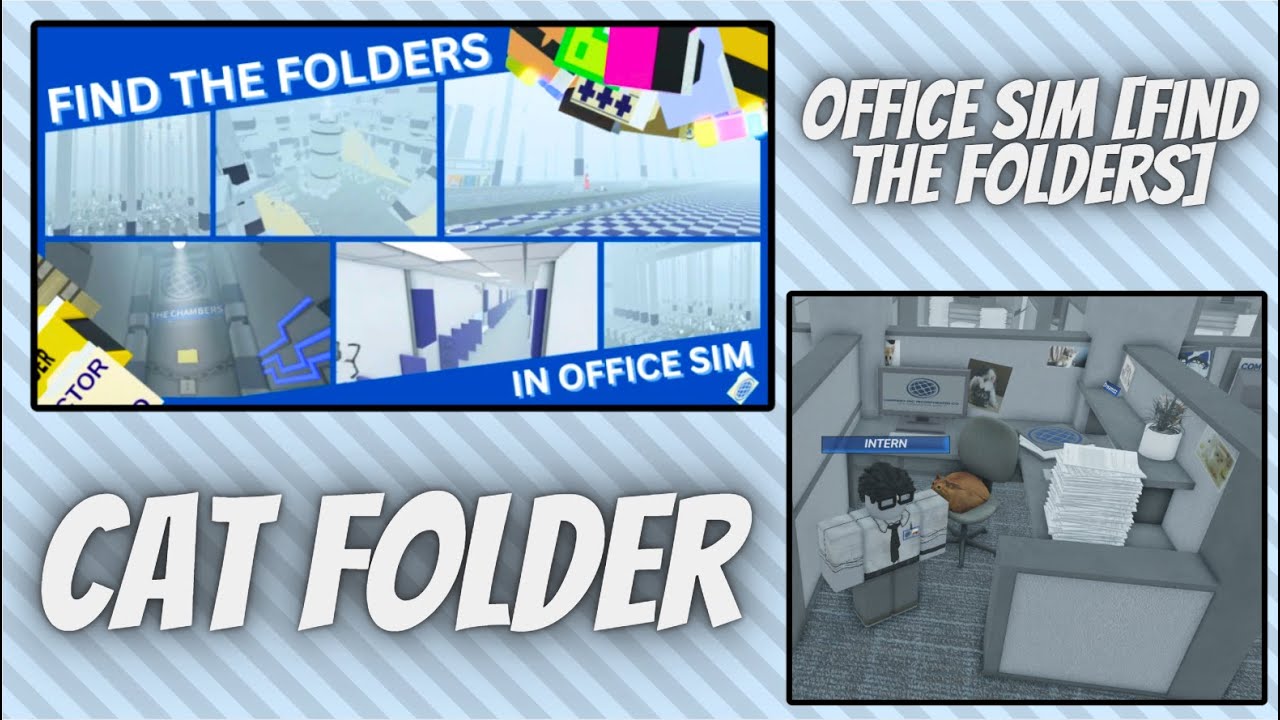 Tutorial: How To Find The Cat Folder In Office Sim [Find The Folders ...