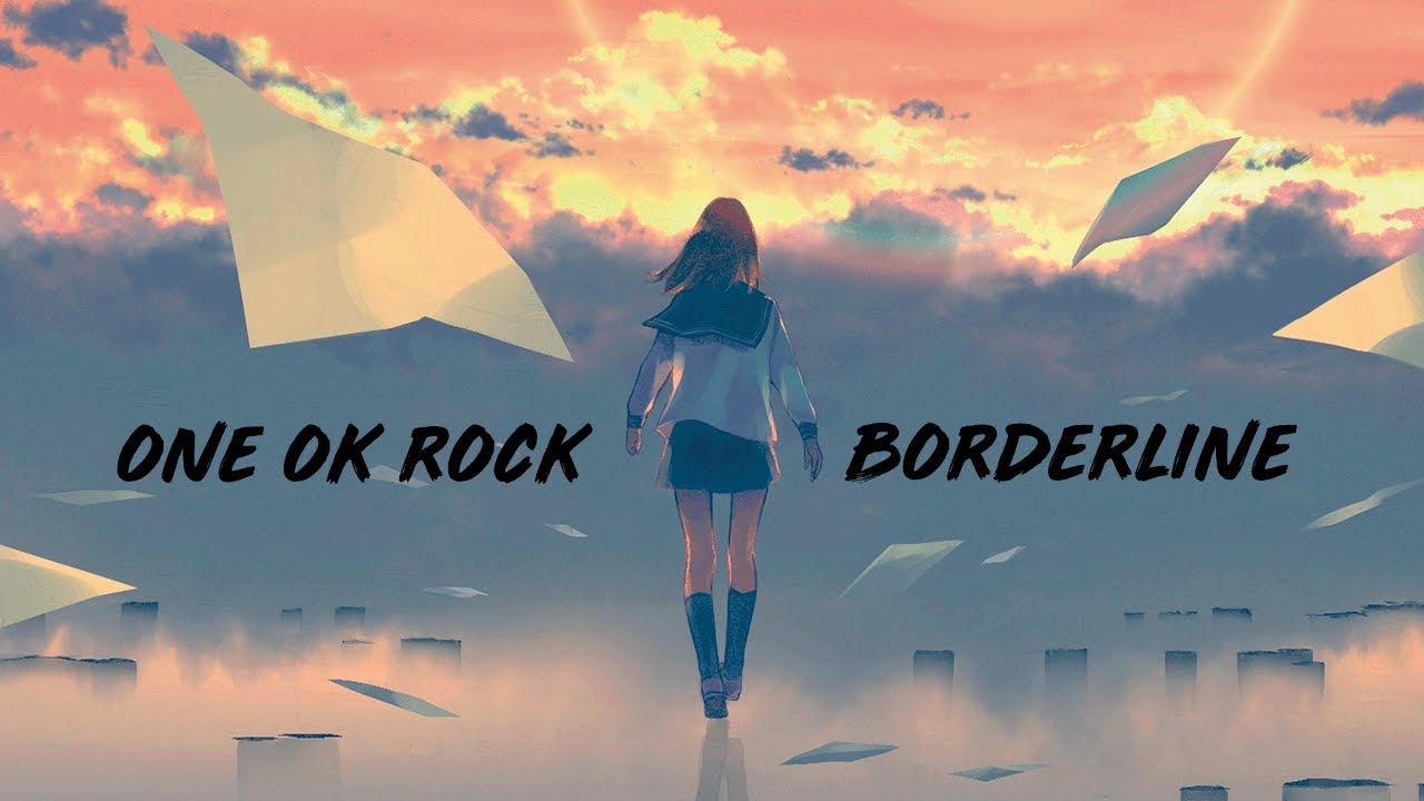 ONE OK ROCK - Borderline - YouTube