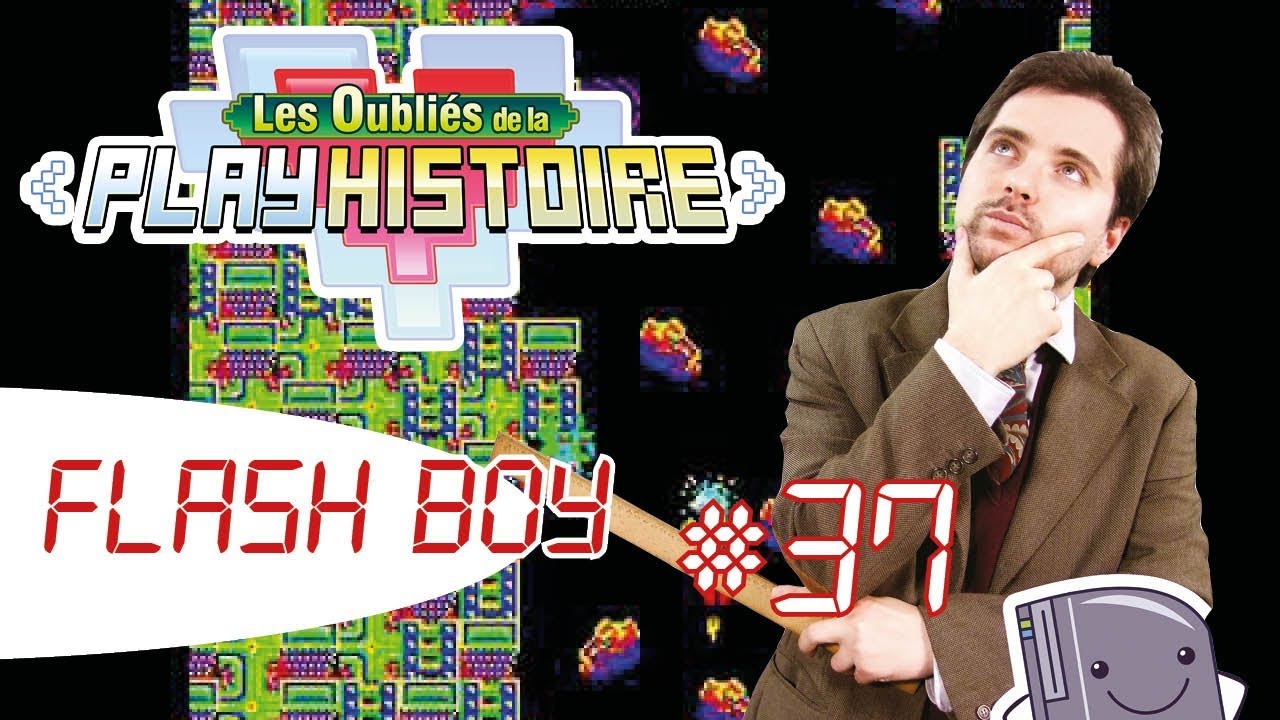 #37 "Flash Boy" Les Oubliés de la Playhistoire (Arcade) - YouTube