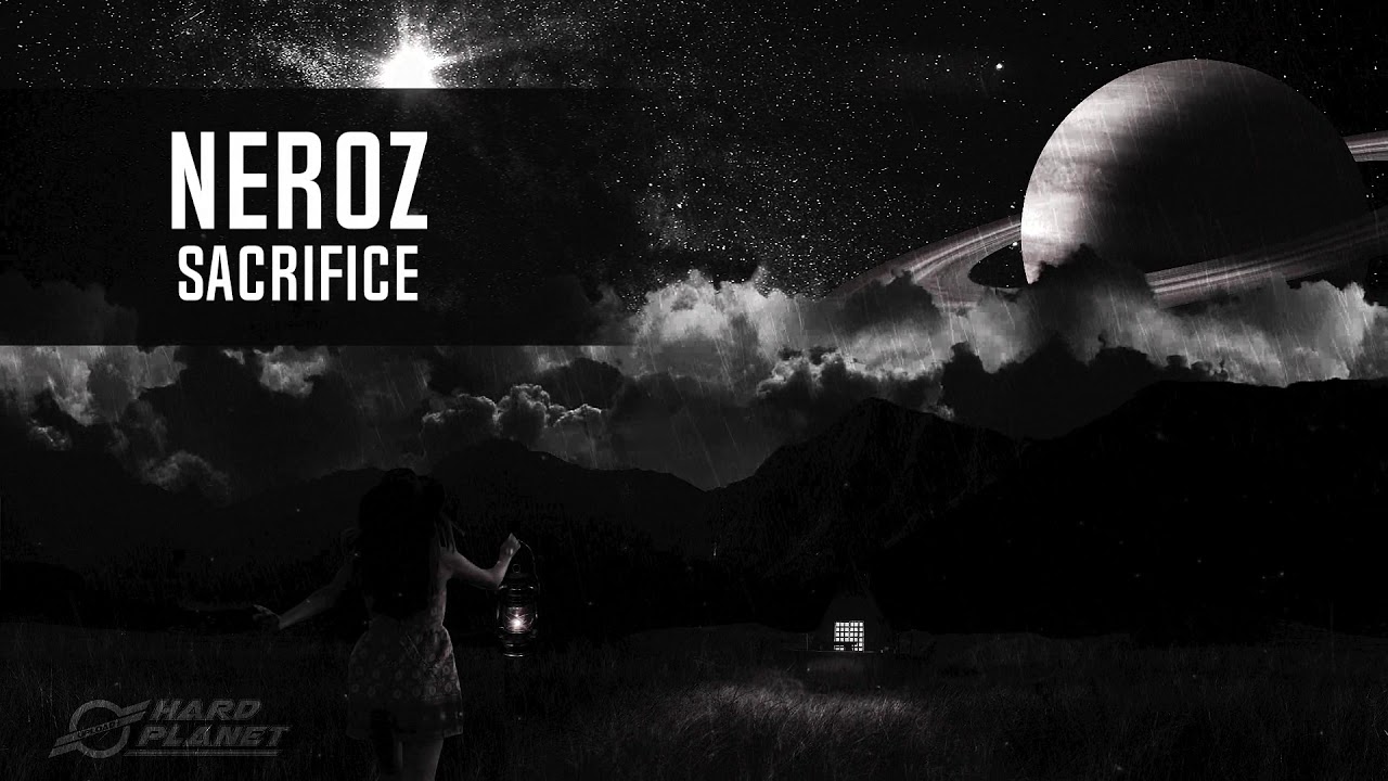 Neroz - Sacrifice (Extended Mix) - YouTube