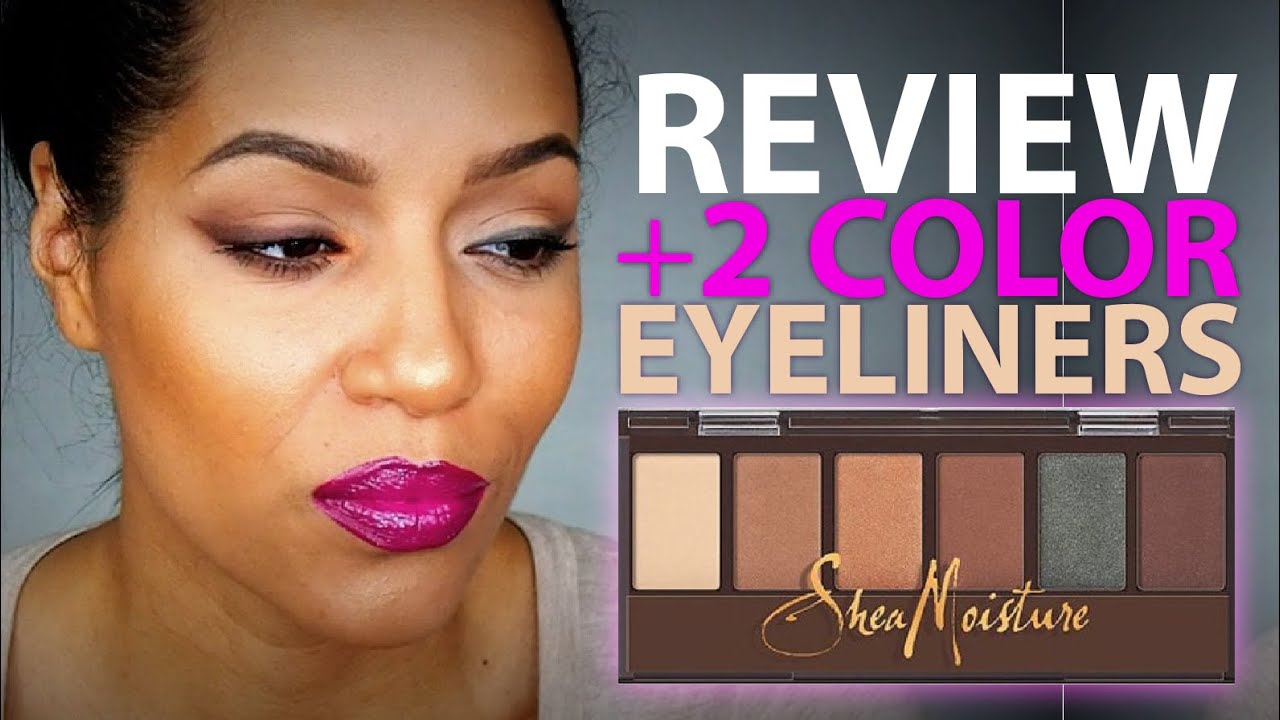 SHEA MOISTURE Desert Sand Palette REVIEW + DEMO | 2 Color Eyeliner ...