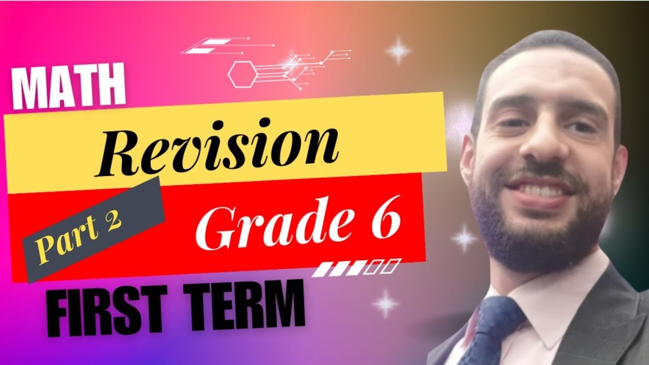 Math_Revision_For Grade6 [Part 2] First Term - YouTube