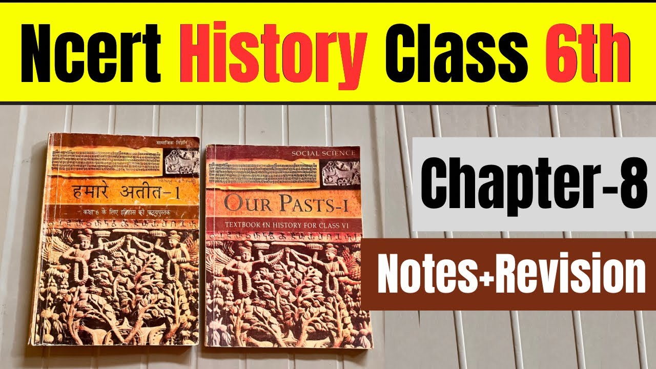 Ncert history class 6th chapter 8 (notes+revision) | Study Cafe ...
