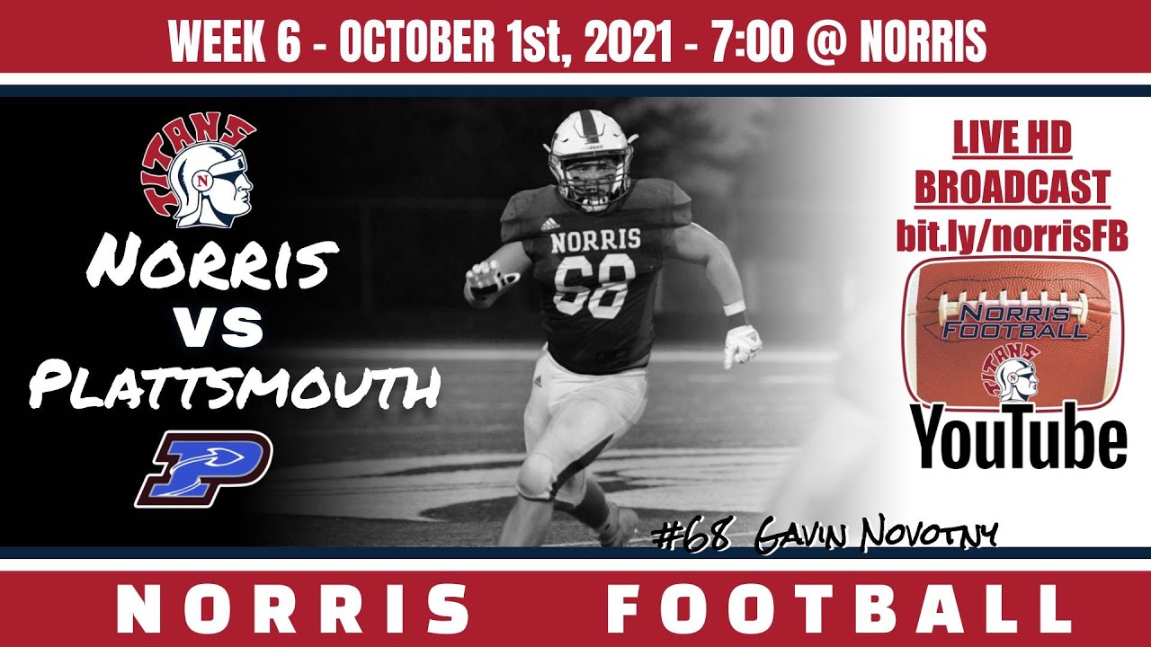 Norris HS Football vs Plattsmouth, 10-1-2021 - YouTube