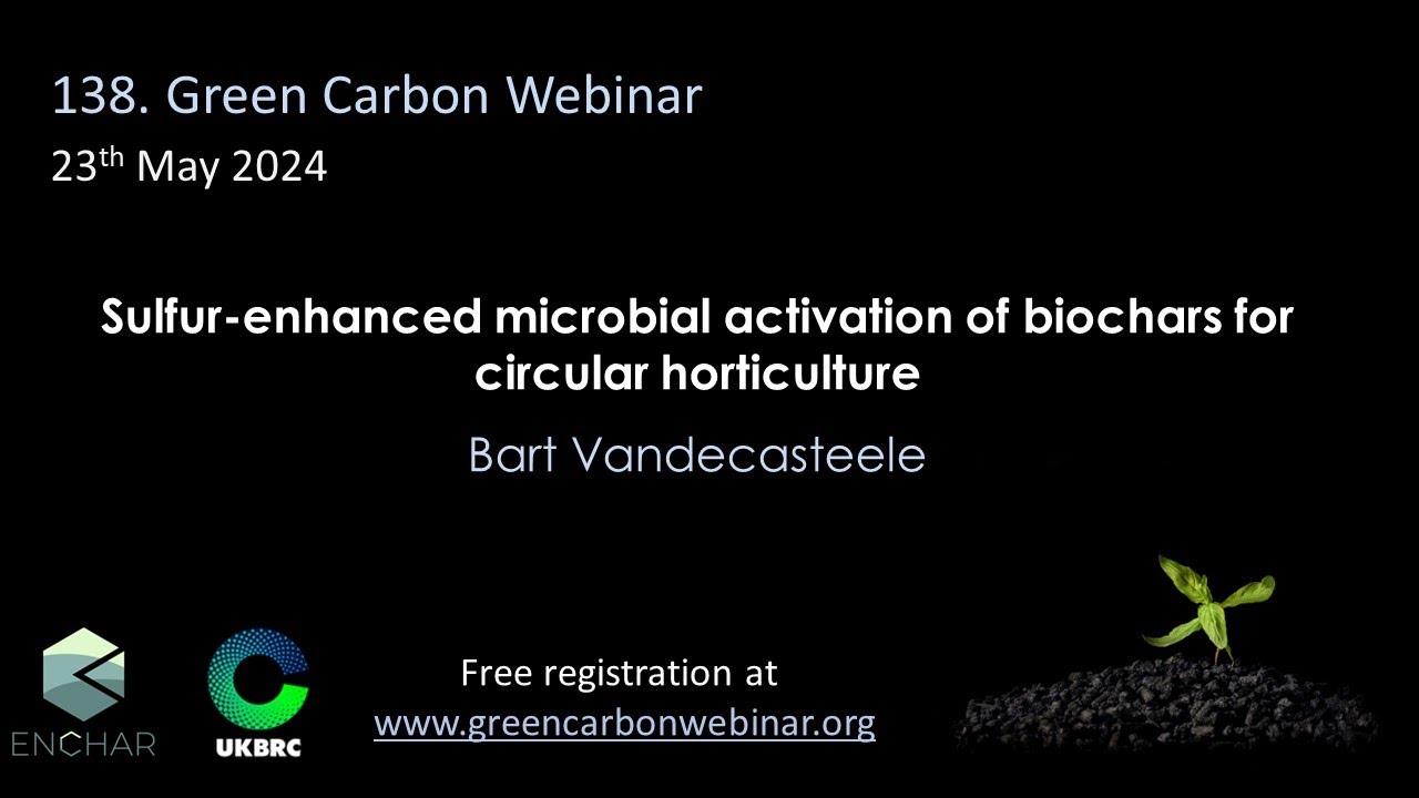138. GreenCarbonWebinar - Sulfur-enhanced microbial activation of ...