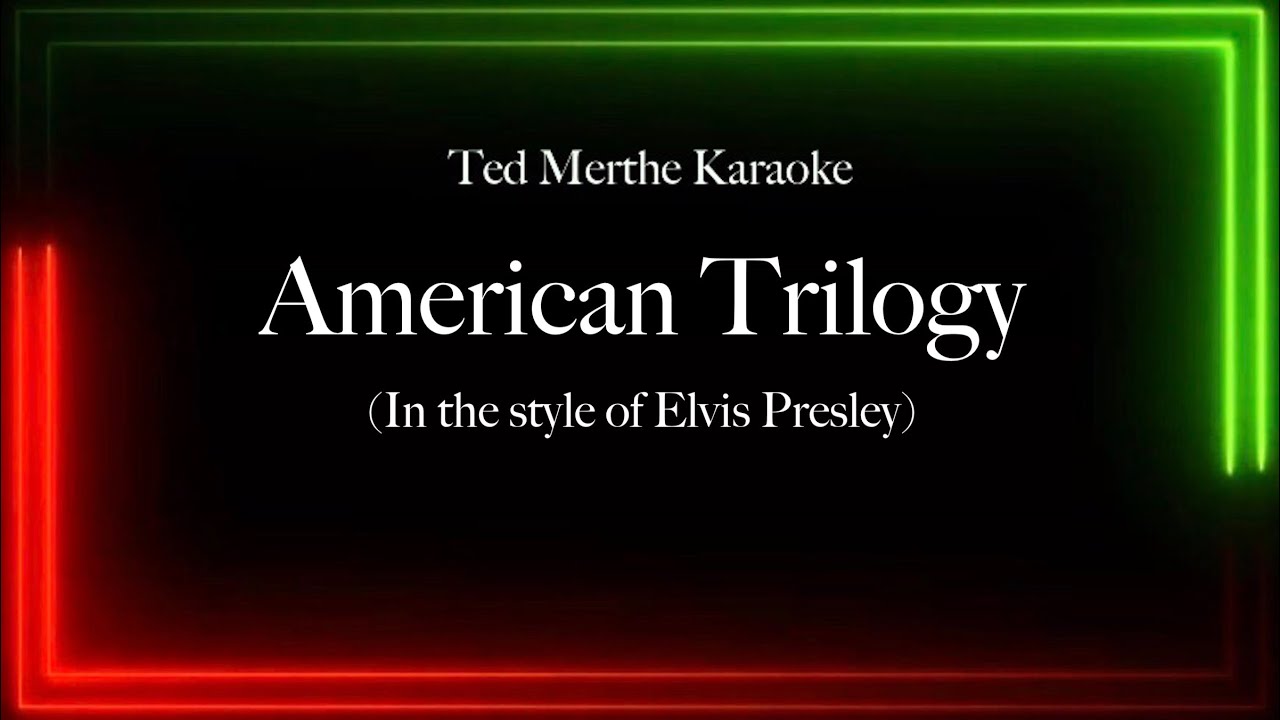Ted Merthe Karaoke, "American Trilogy" - YouTube