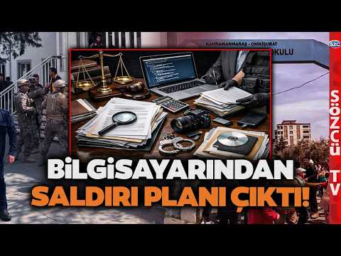Kahramanmaraş Okul Katliamının Belgesi Bilgisayardan Çıktı! Saldırgan Her Şeyi Planlamış